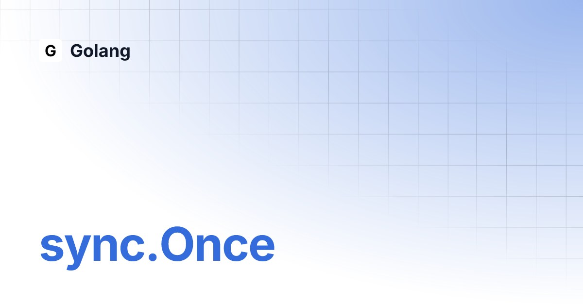 Sync Once Golang